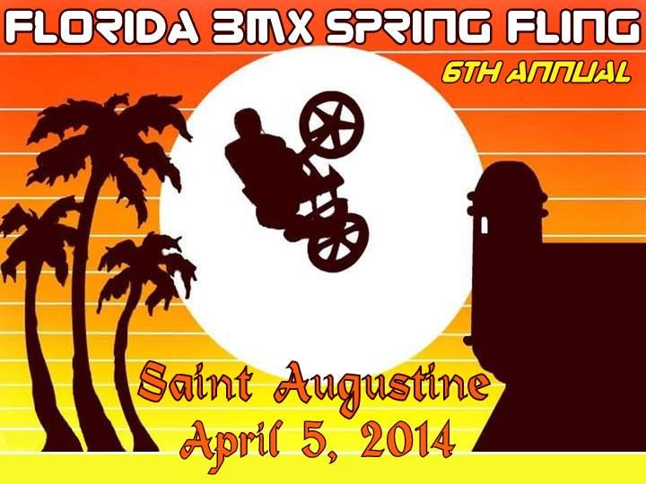 6th Annual Florida BMX Spring Fling / St Augustine, FL April 5th 2014 ...